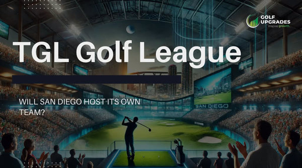 TGL Golf League: Will San Diego Host Its Own Team? - Golf Upgrades